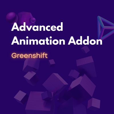 Greenshift - Advanced Animation Addon • SHOP AEDIGI - shop.aedigi.com